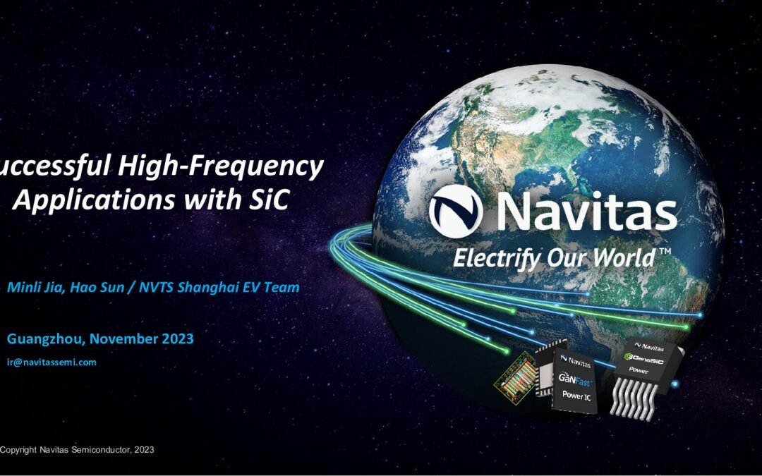 Successful High-Frequency Applications with SiC | Navitas