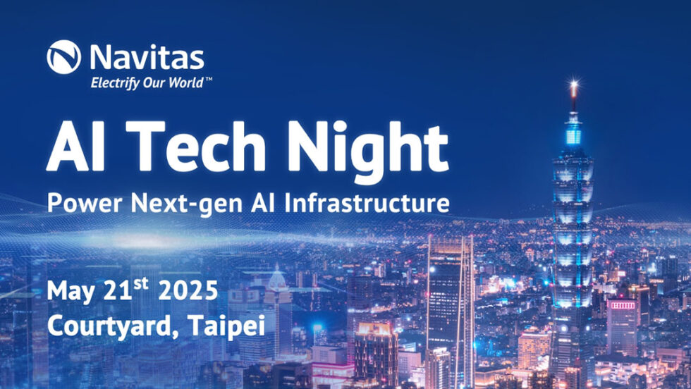 Navitas Hosts “AI Tech Night” to Reveal Next Generation Platform for ...